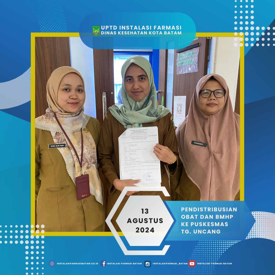 PENDISTRIBUSIAN OBAT DAN BMHP KE PUSKESMAS TG. UNCANG, 13 AGUSTUS 2024 ...