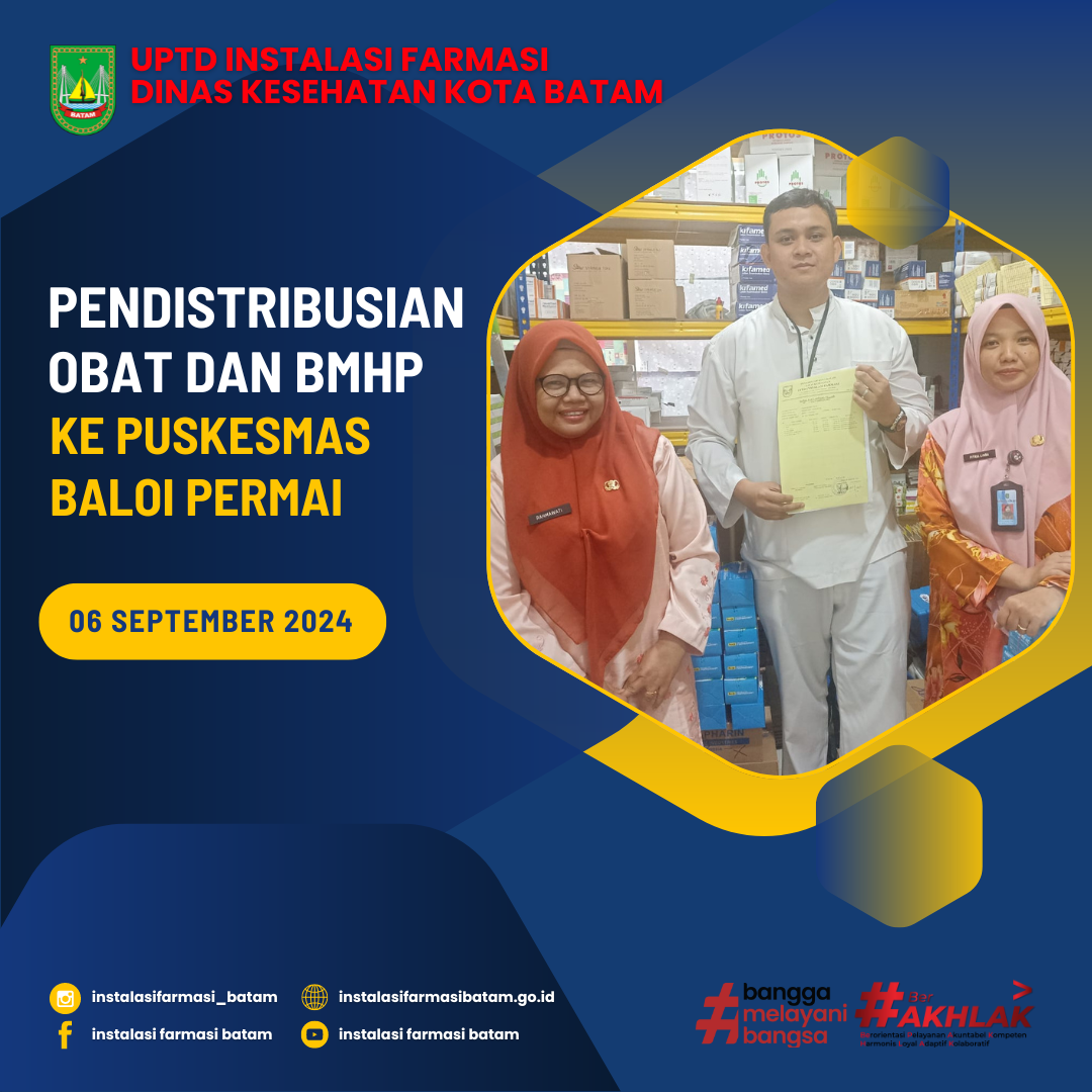 PENDISTRIBUSIAN OBAT DAN BMHP KE PUSKESMAS BALOI PERMAI, 06 SEPTEMBER ...