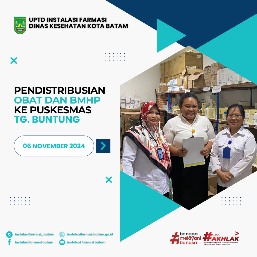 PENDISTRIBUSIAN OBAT DAN BMHP KE PUSKESMAS TG. BUNTUNG, 06 NOVEMBER ...