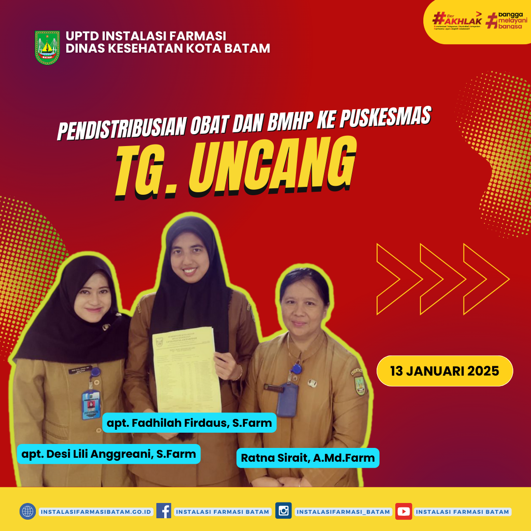 Pendistribusian Obat dan BMHP Ke Puskesmas Tg. Uncang, 13 Januari 2025 ...
