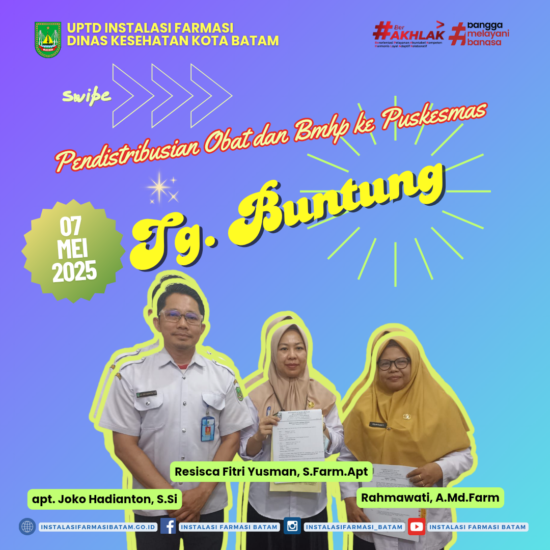Pendistribusian Obat dan BMHP Ke Puskesmas Tg. Buntung, 07 Mei 2025 ...