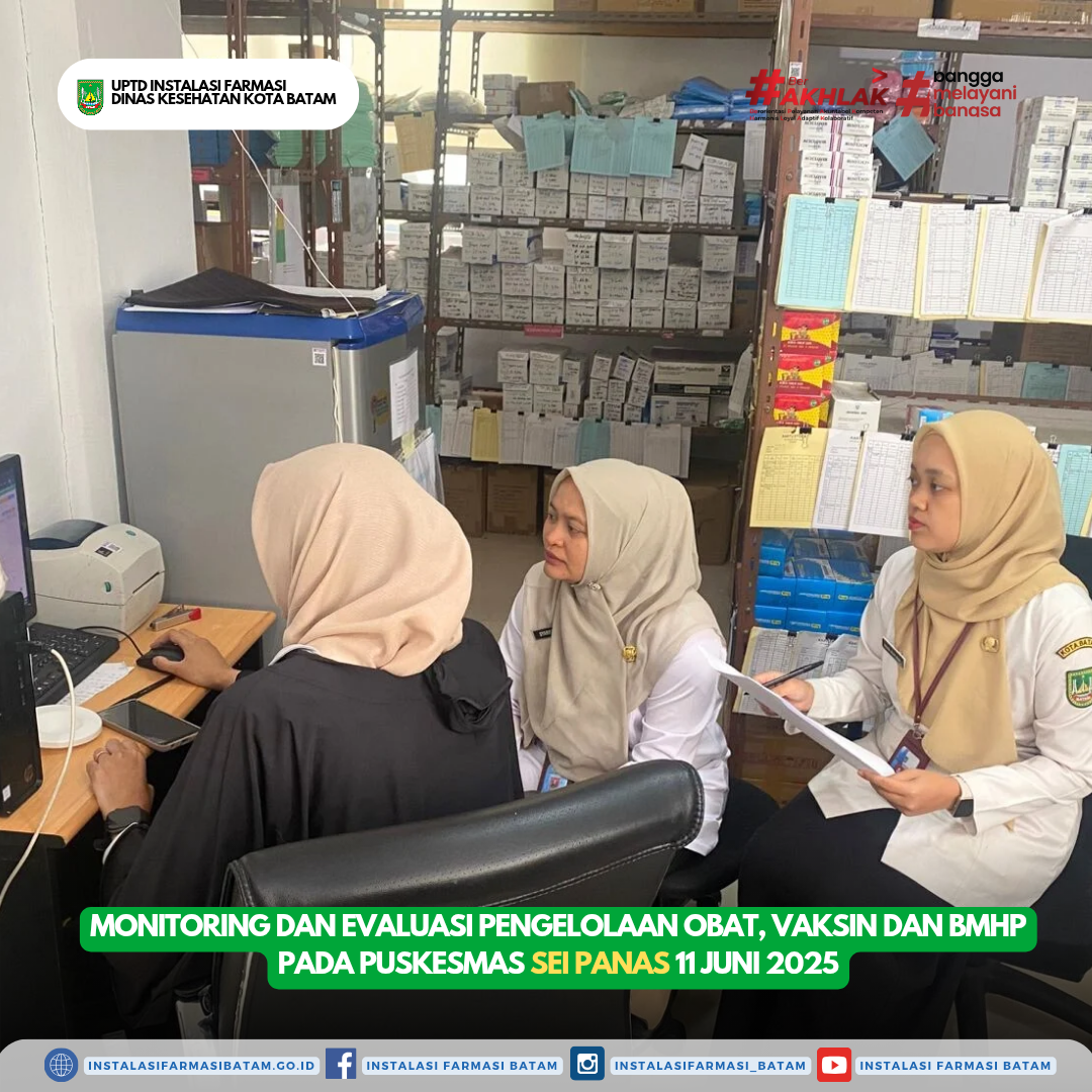 Pada Rabu, 11 Juni 2025, dilakukan Monitoring dan Evaluasi Pengelolaan Obat, BMHP dan Vaksin di ...